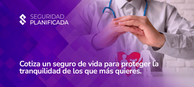 ¿Por qué elegir un seguro de vida con ahorro? Conoce las ventajas